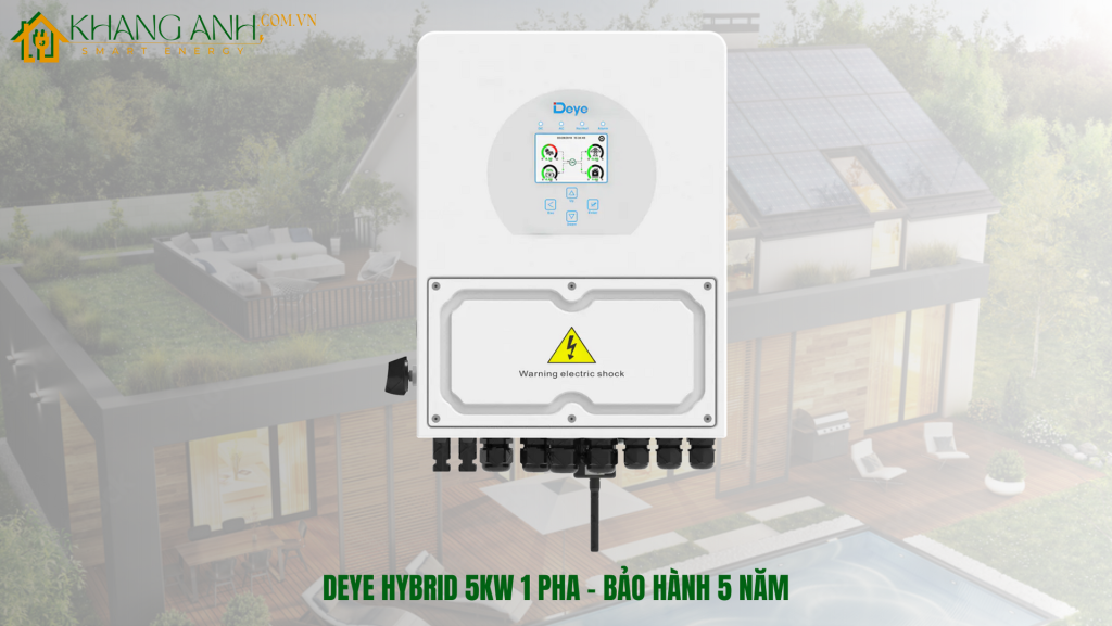 Inverter Hybrid Deye 5kW 1 Pha | Bảo Hành 5 Năm - CÔNG TY TNHH NĂNG LƯỢNG KHANG ANH