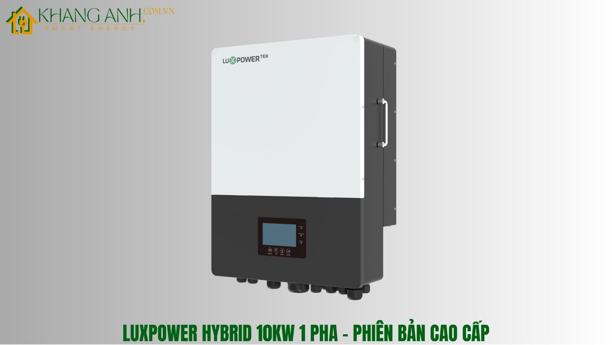Inverter Hybrid Luxpower 10kW 1 Pha | Bảo Hành 5 Năm - CÔNG TY TNHH ...