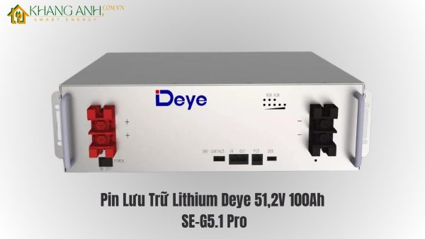 Pin Lưu Trữ Lithium Deye 51,2V 100Ah | SE-G5.1 Pro - CÔNG TY TNHH NĂNG ...