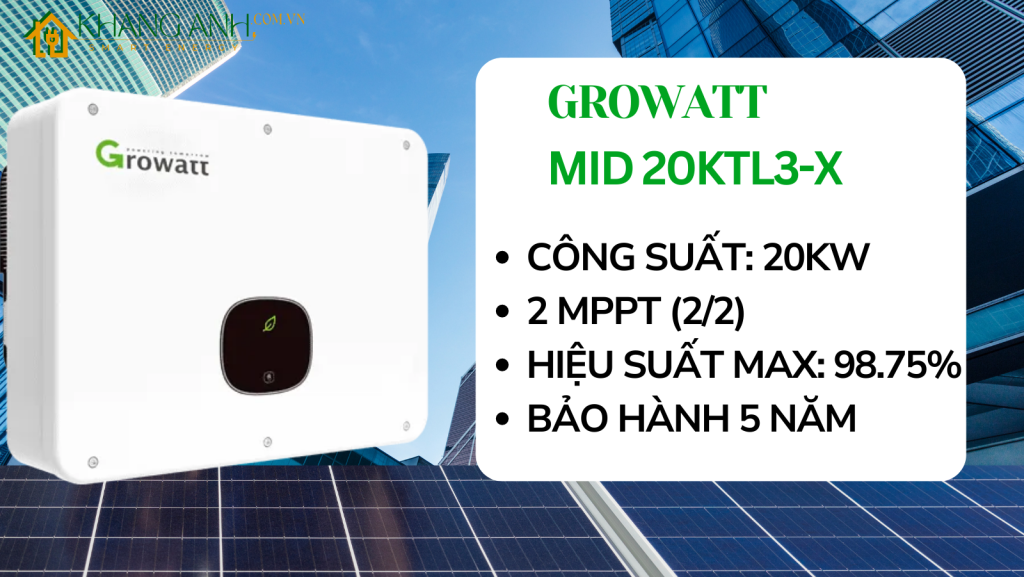 Inverter Growatt 20kW Hòa Lưới Bám Tải 3 Pha | MID 20KTL3-X - CÔNG TY ...
