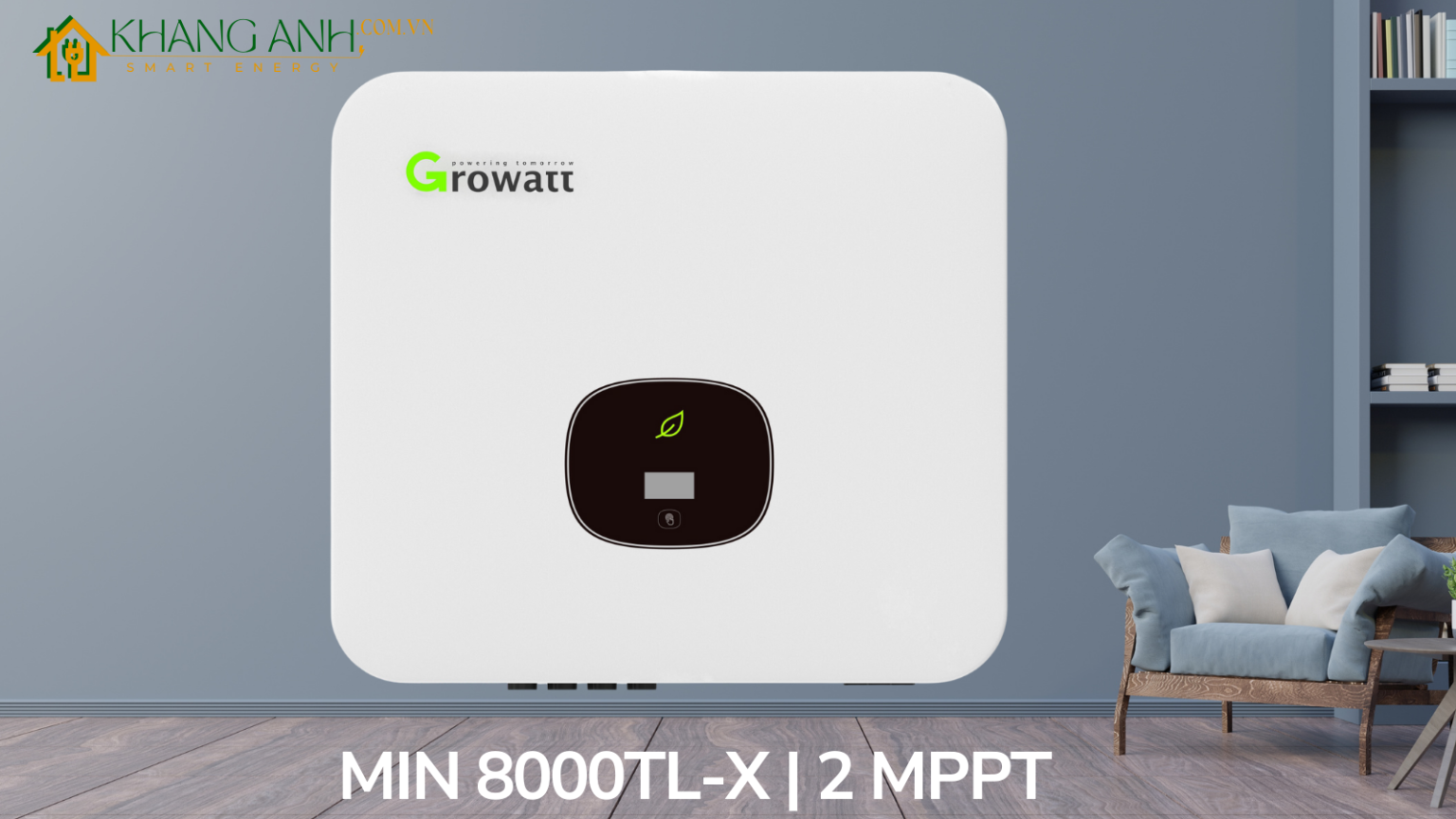 Inverter Growatt 8kW Hòa Lưới Bám Tải 1 Pha | MIN 8000TL-X - CÔNG TY ...