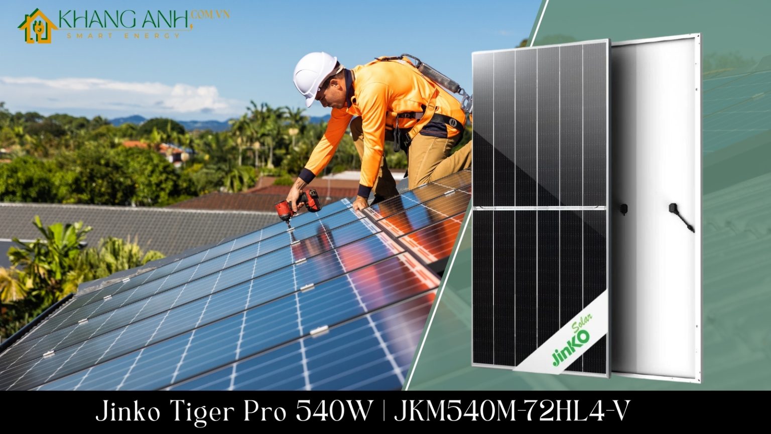 Tấm pin năng lượng mặt trời Jinko Tiger Pro 540W | JKM540M-72HL4-V - CÔNG TY TNHH NĂNG LƯỢNG ...